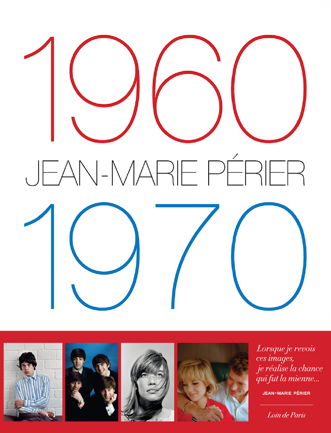 1960-1970, Jean-Marie Périer | Editions Privat