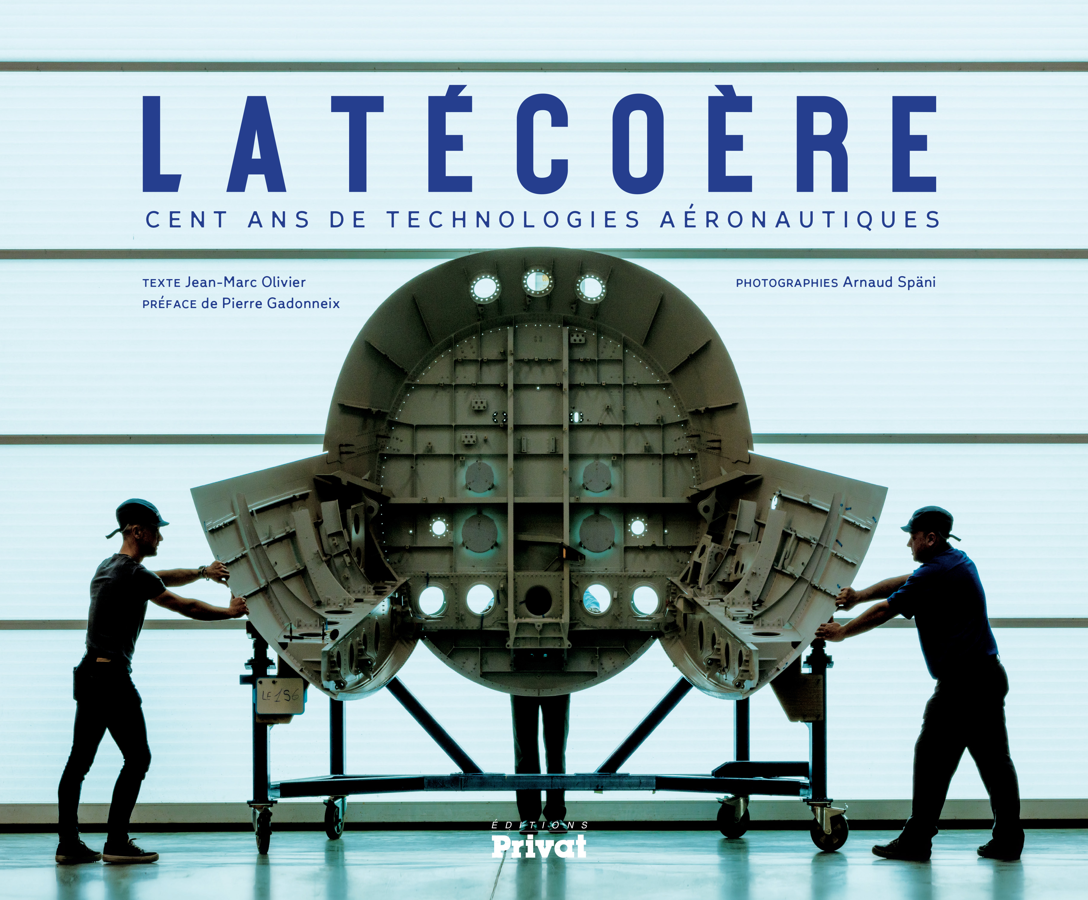 Latécoère : cent ans de technologies aéronautiques | Editions Privat