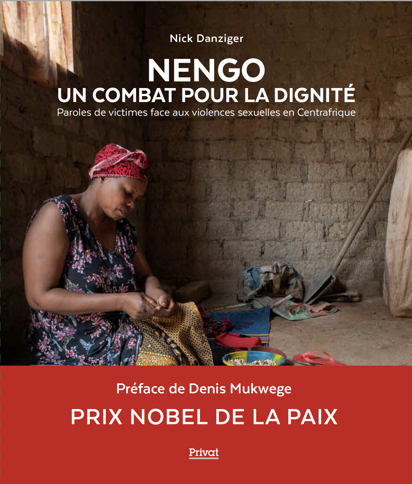 Nengo : un combat pour la dignité | Editions Privat