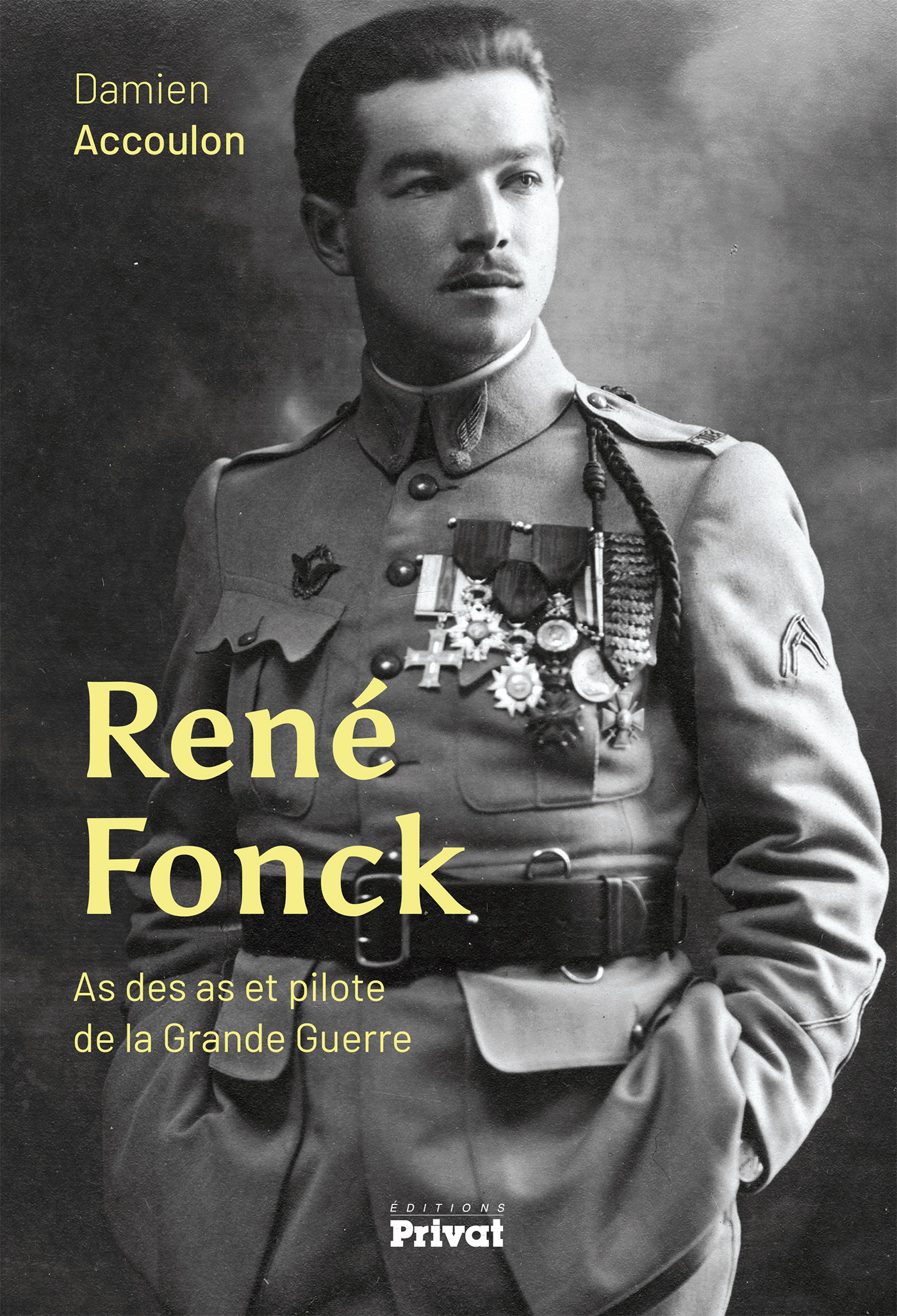 René Fonck : as des as et pilote de la grande guerre | Editions Privat